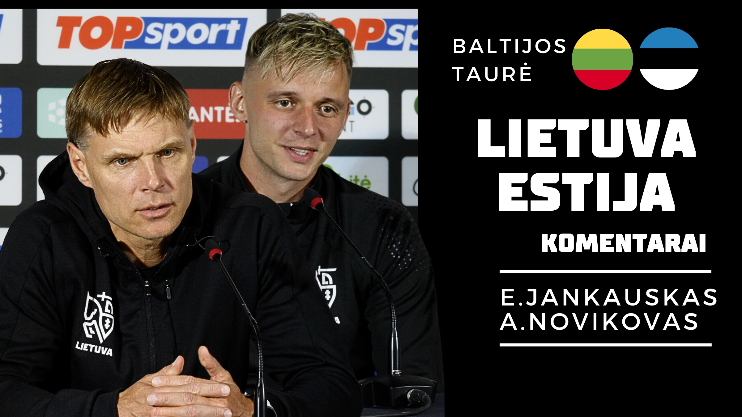 Lietuvos rinktinės spaudos konferencija prieš Baltijos taurės finalo ...