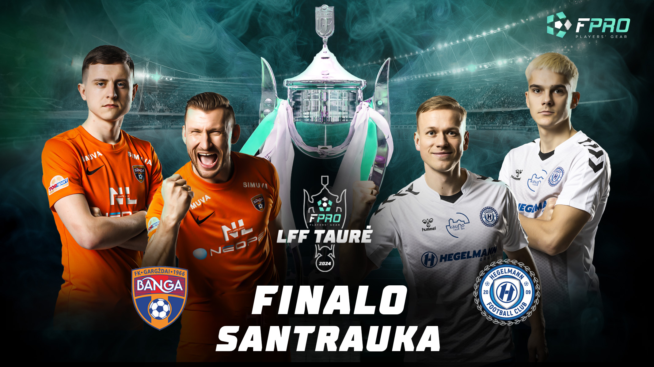 Fpro LFF taurės finalas: Banga - Hegelmann | rungtynių santrauka ...