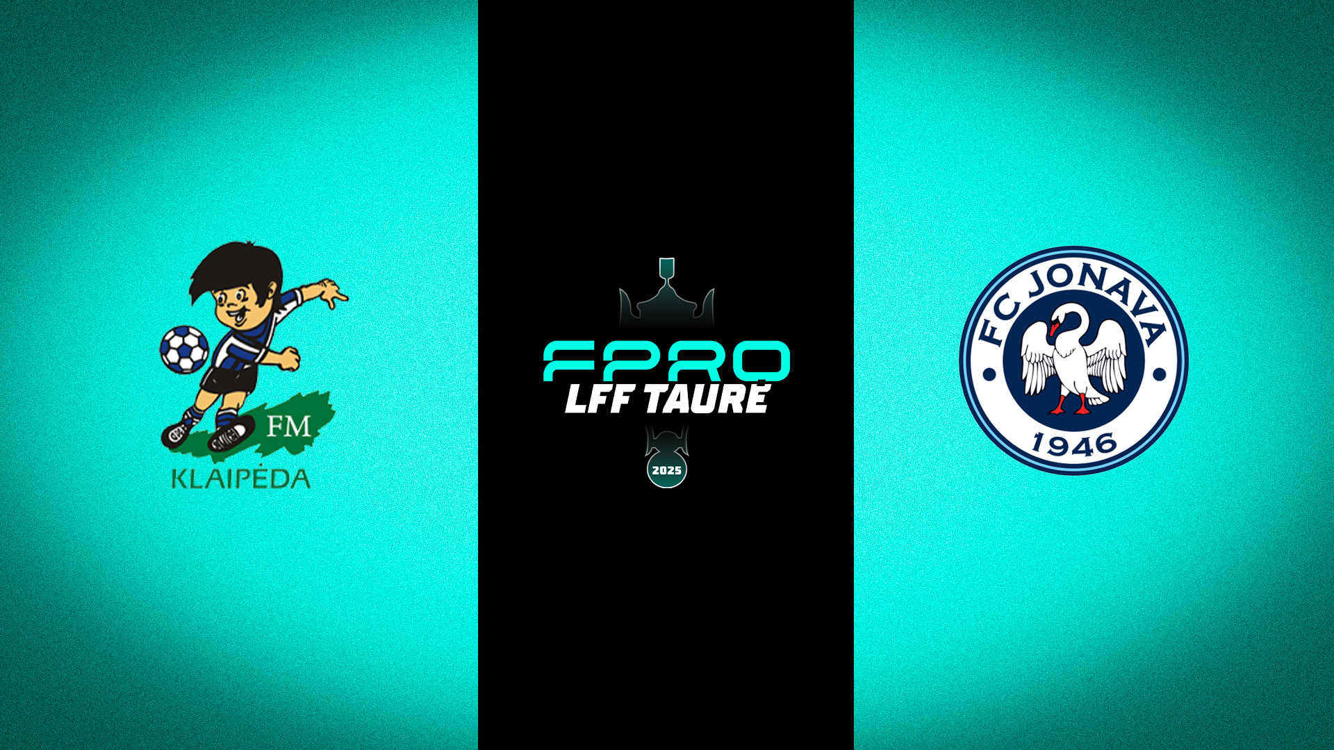 FPRO LFF Taurė: Klaipėdos FM - FK Jonava • Futbolas TV