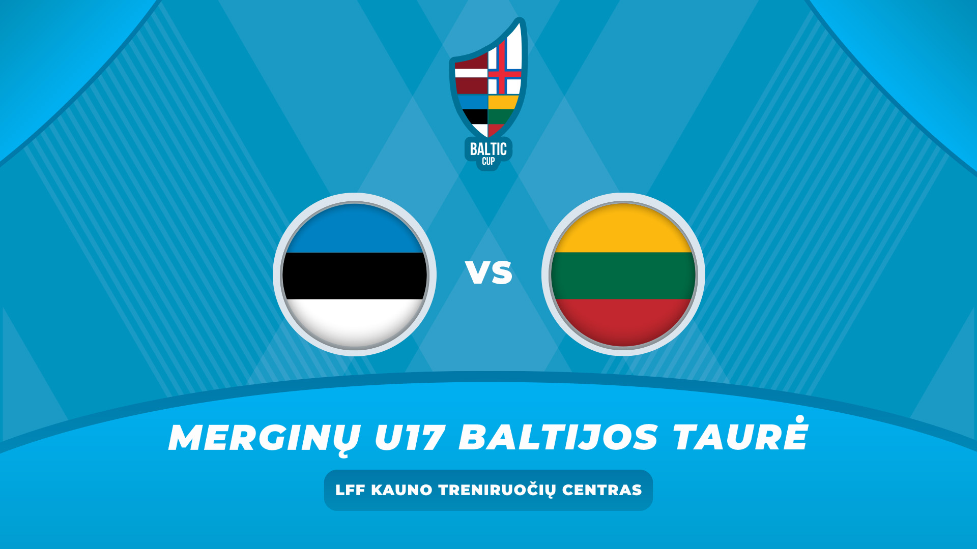 Merginų U17 Baltijos taurė: Estija - Lietuva • Futbolas TV